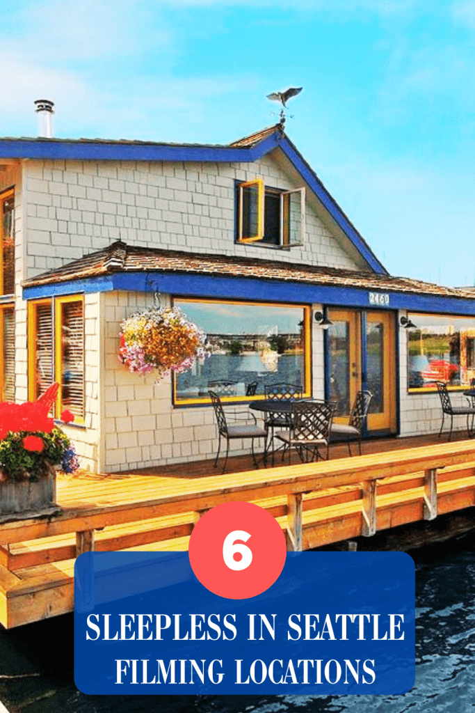 How to Visit the Sleepless in Seattle Filming Locations in Seattle